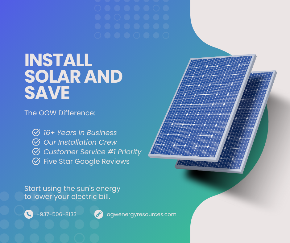 Install Solar and Save - OGW Energy Resources